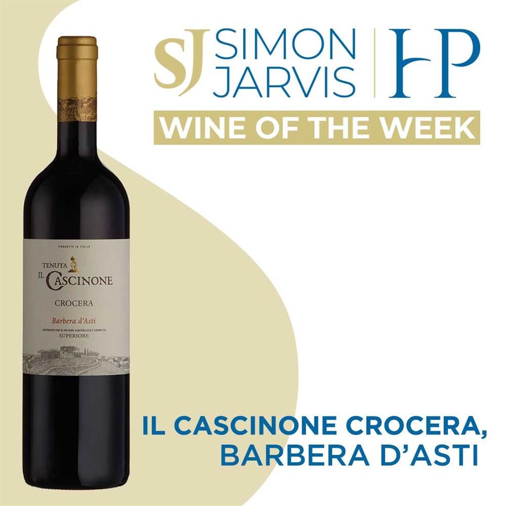 Simon’s Wine of the Week is Barbera D’Asti Il Cascinone Crocera